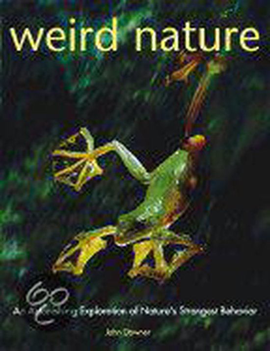 Weird Nature, John Downer | 9781552975862 | Boeken | bol