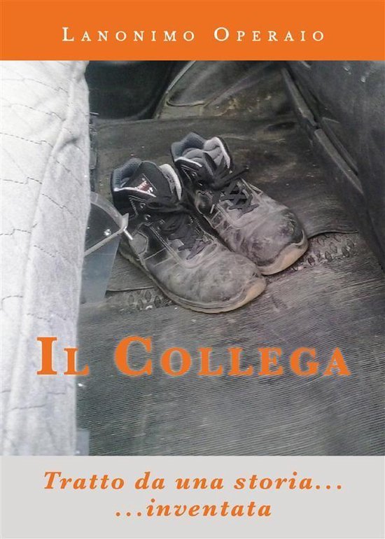 Il collega (ebook), Lanonimo Operaio | 9788831618700 | Boeken | bol.com
