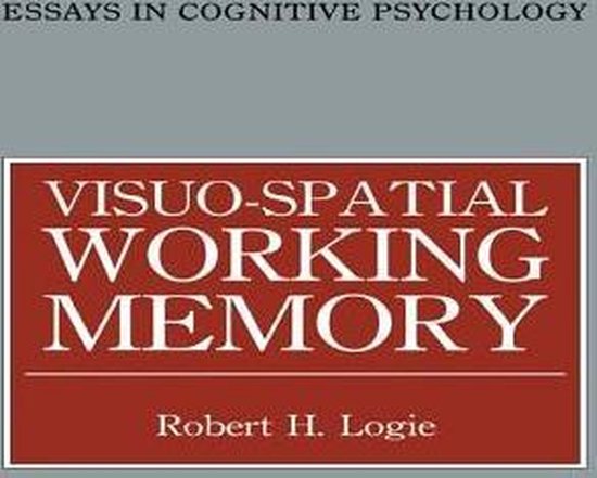 Visuo-spatial Working Memory (ebook), Robert H. Logie | 9781317775461 ...
