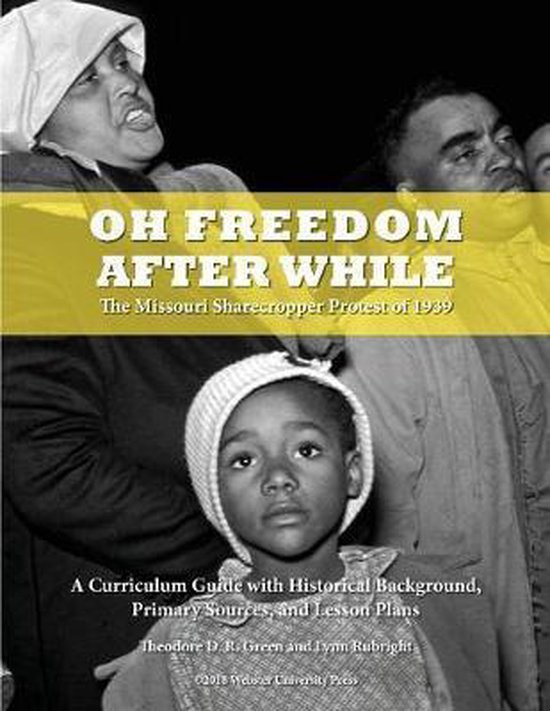 Oh Freedom After While, Theodore D R Green | 9780982161548 | Boeken | bol