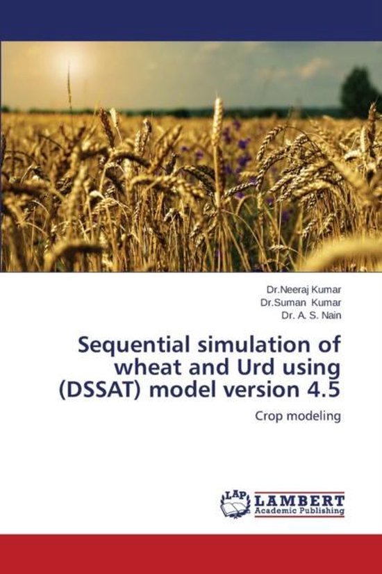 Sequential simulation of wheat and Urd using (DSSAT) model version 4.5 ...