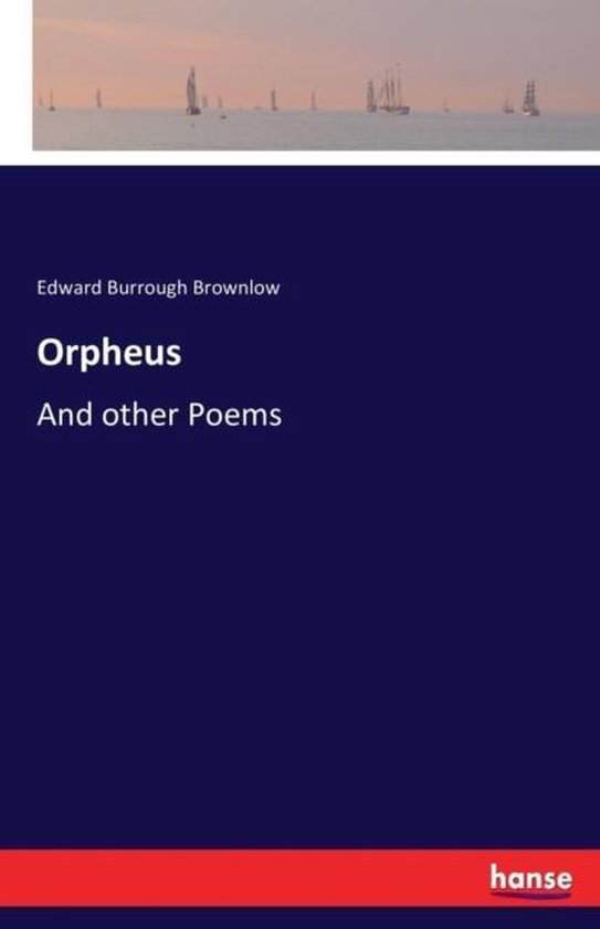 Orpheus, Edward Burrough Brownlow | 9783744770156 | Boeken | bol.com