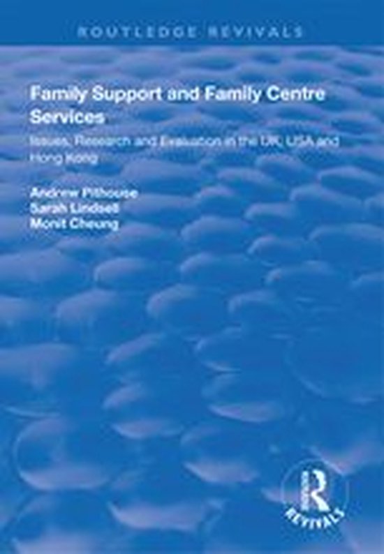 Routledge Revivals - Family Support and Family Centre Services (ebook ...