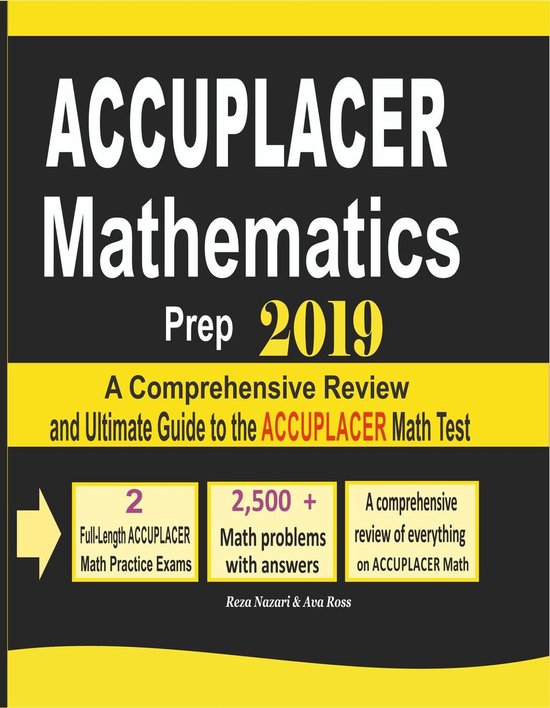 Accuplacer Mathematics Prep 2019 (ebook), Reza Nazari | 9781386724414 ...