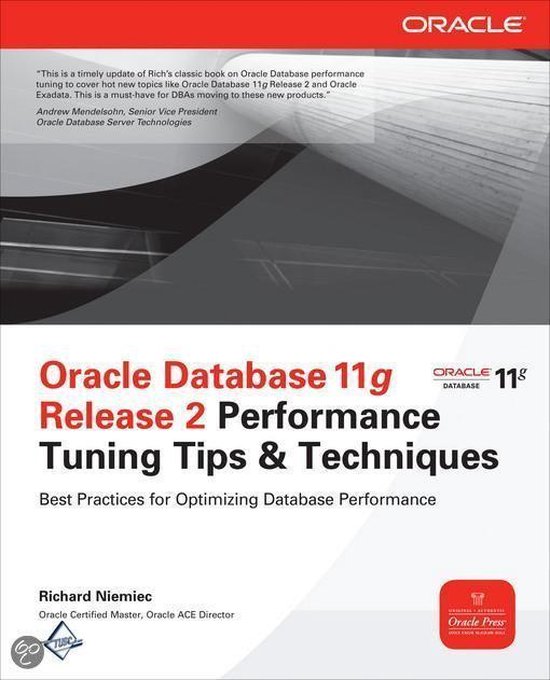 Oracle Database 11G Release 2 Performance Tuning Tips & Techniques (ebook) |... | bol.com