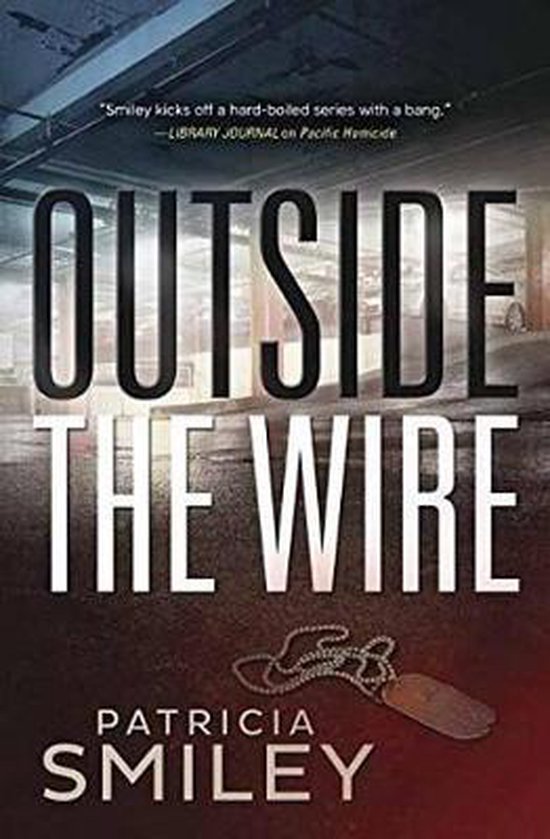 Outside the Wire, Patricia Smiley | 9780738752358 | Boeken | bol.com