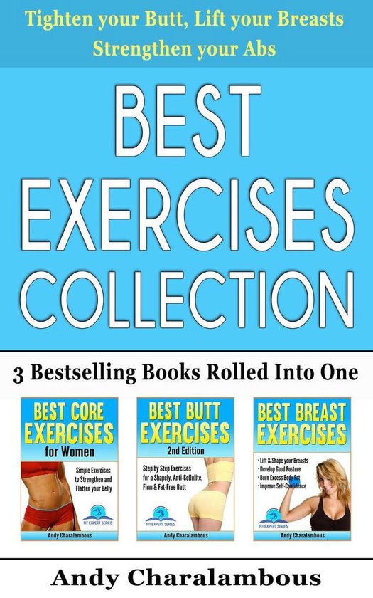 Fit Expert Series - Best Exercises Collection - 3 Bestselling Health ...