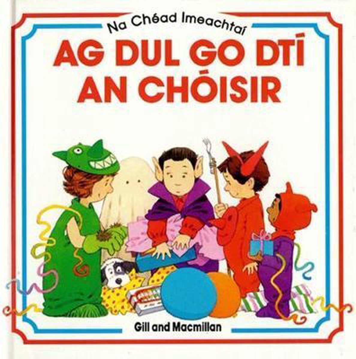 Ag Dul go dti an Choisir, Anna Civardi | 9780717118908 | Boeken | bol