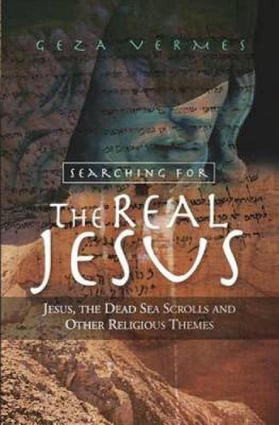 Searching For The Real Jesus, Geza Vermes | 9780334043584 | Boeken | bol
