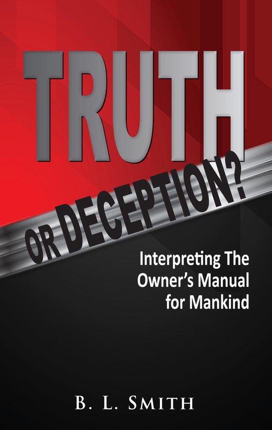 Truth or Deception? (ebook), B. L. Smith | 9780997051810 | Boeken | bol.com