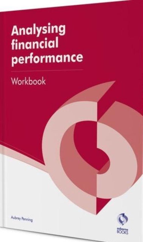 Analysing Financial Performance Workbook | 9781909173309 | Aubrey ...