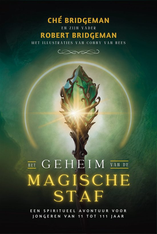 Het geheim van de magische staf (ebook), Ché & Robert Bridgeman | 9789493345911 | Boeken | bol