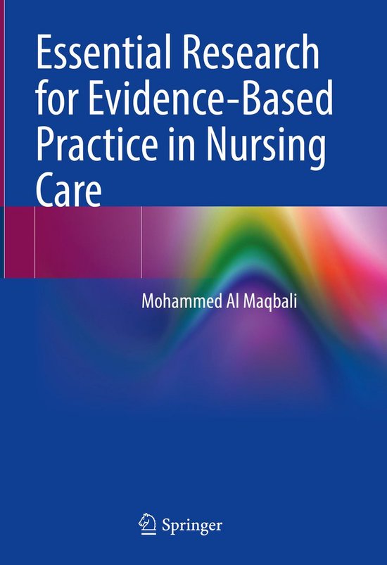 Essential Research for Evidence-Based Practice in Nursing Care (ebook), Mohammed Al... | bol