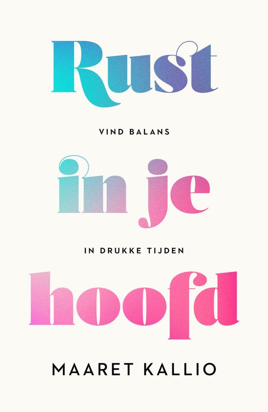 Rust in je hoofd, Maaret Kallio | 9789400518339 | Boeken | bol