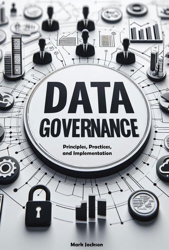 Data Governance Guide (ebook), Mark Jackson | 9798230181798 | Boeken | bol