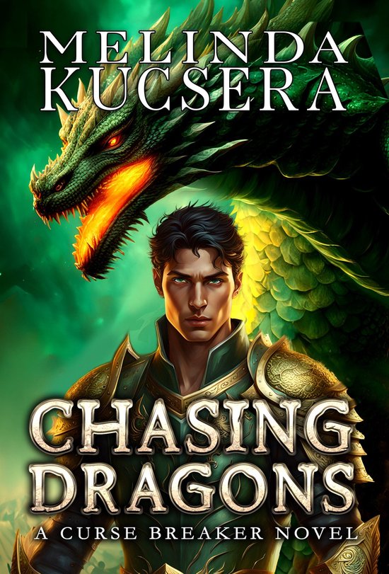Curse Breaker 12 - Chasing Dragons (ebook), Melinda Kucsera | 1230008569004 | Boeken | bol