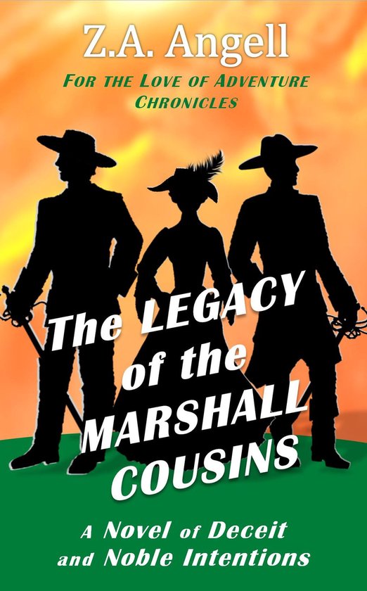 For the Love of Adventure Chronicles 3 - The Legacy of the Marshall ...