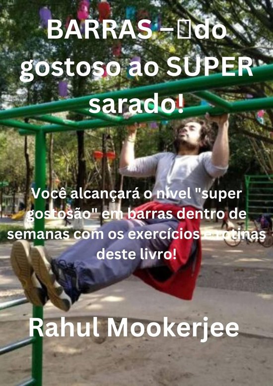 BARRAS – do gostoso ao SUPER sarado! (ebook), Rahul Mookerjee ...