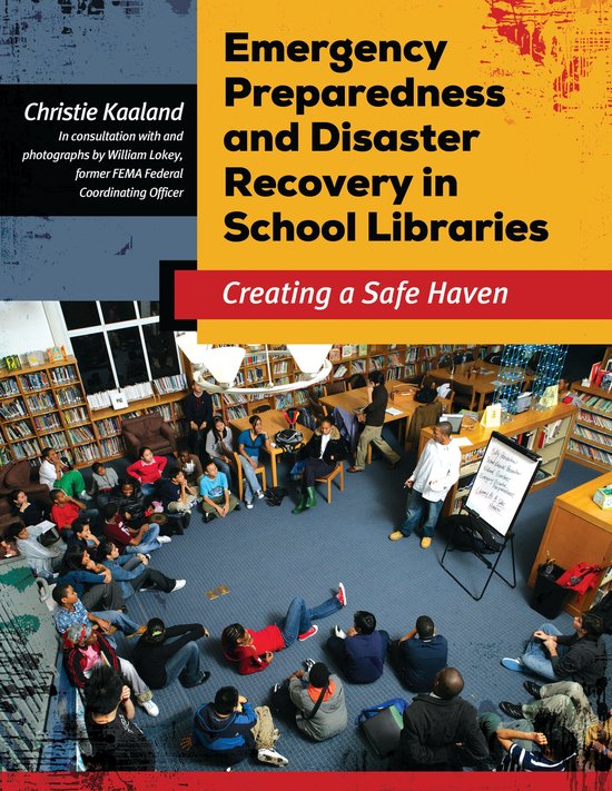 Emergency Preparedness and Disaster Recovery in School Libraries (ebook), Christie... | bol