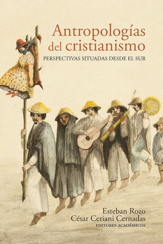 Ciencias Humanas - Antropologías del cristianismo (ebook), Esteban Rozo ...