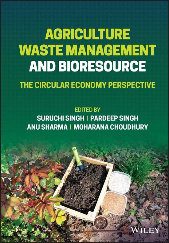 Agriculture Waste Management and Bioresource (ebook) | 9781119808350 ...