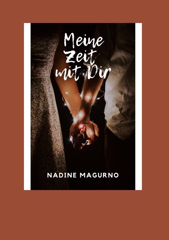 Meine Zeit mit Dir (ebook), Nadine Magurno | 9783756263813 | Boeken ...