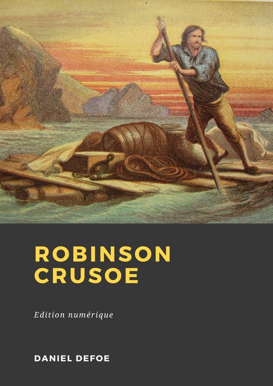 Robinson Crusoé (ebook), Daniël Defoe | 9782384610310 | Boeken | bol.com