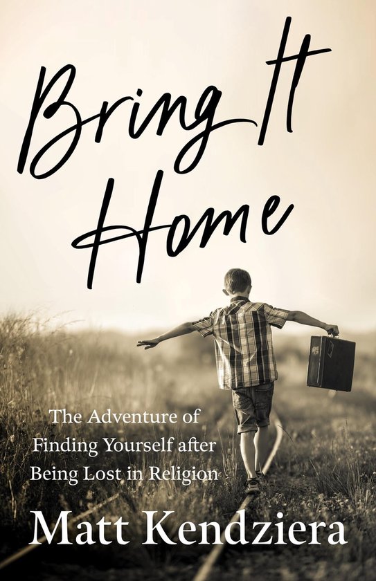 Bring It Home (ebook), Matt Kendziera | 9781957687094 | Boeken | bol.com