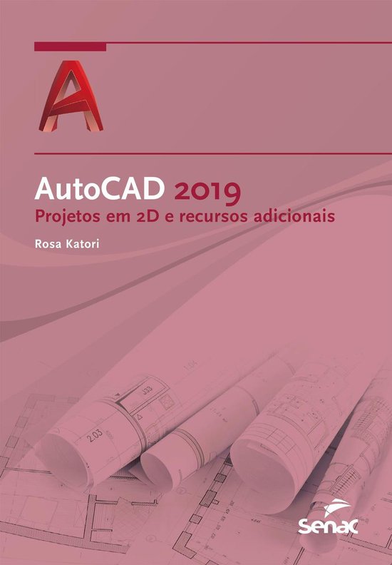 Série Informática - AutoCAD 2019 (ebook), Rosa Katori | 9788539626410 ...
