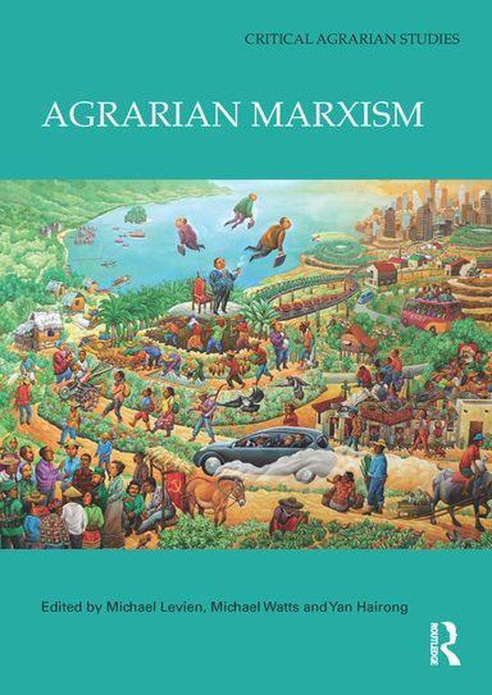 Critical Agrarian Studies - Agrarian Marxism (ebook) | 9780429588938 ... Critical Agrarian Studies - Agrarian Marxism (ebook) | 9780429588938 ...