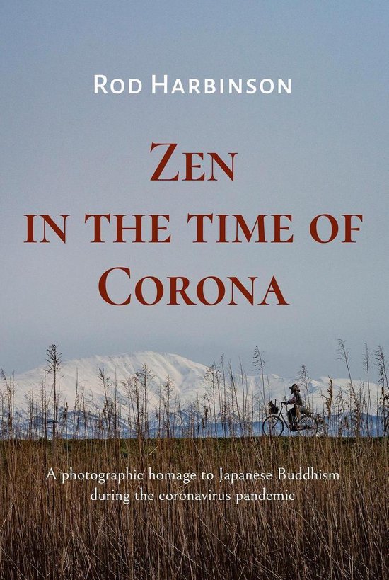 Zen in the Time of Corona (ebook), Rod Harbinson | 9781386121800 ...
