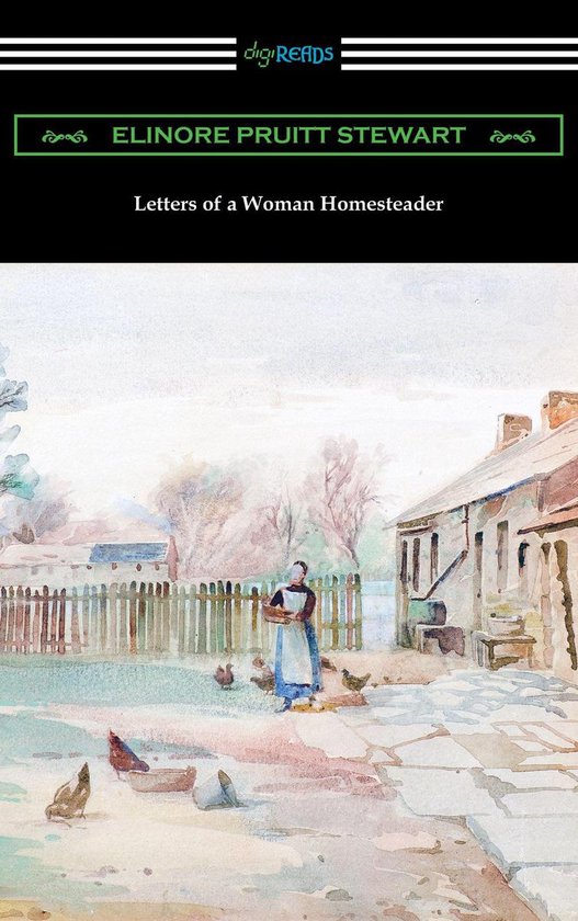 Letters of a Woman Homesteader (ebook), Elinore Pruitt Stewart ...