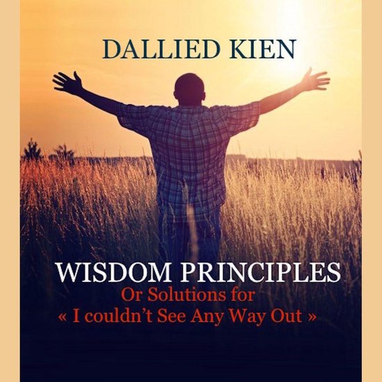 Wisdom Principles, Dallied Kien | 9781509405244 | Boeken | bol