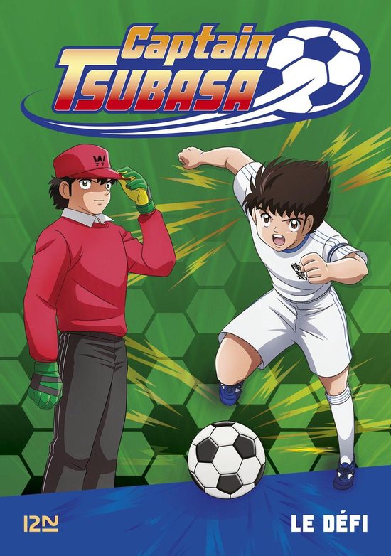 Captain Tsubasa 1 - Captain Tsubasa - tome 01 : Le défi (ebook), Michel ...