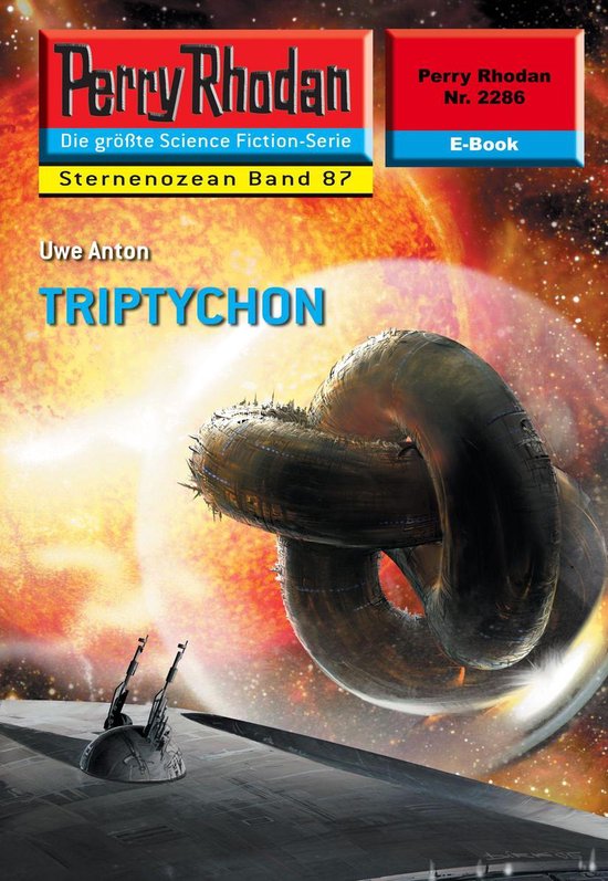 Perry Rhodan-Erstauflage 2286 - Perry Rhodan 2286: TRIPTYCHON (ebook), Uwe Anton |... | bol