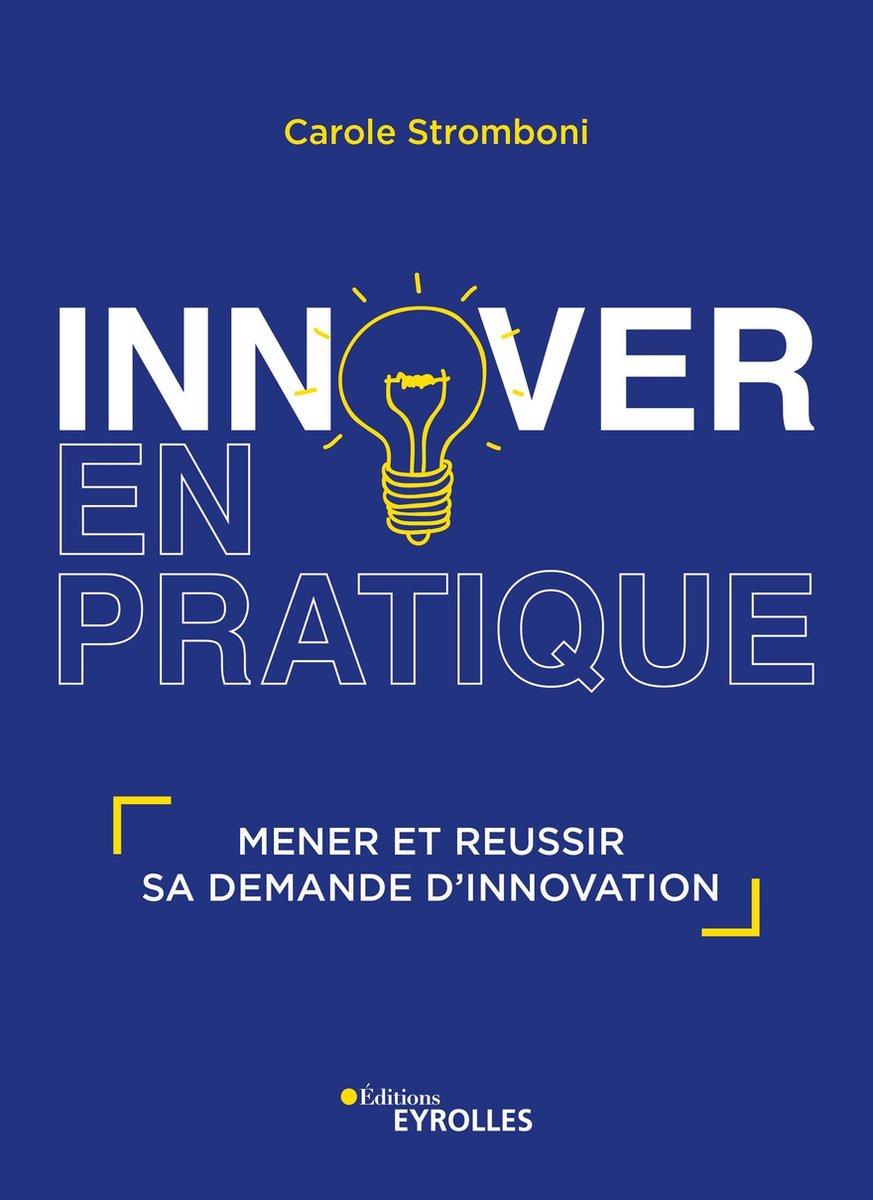 INNOVER en pratique (ebook), Carole Stromboni | 9782212157055 | Boeken | bol