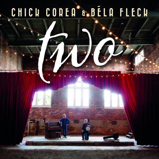 Chick Corea - Two, Bela Fleck | Muziek | bol.com