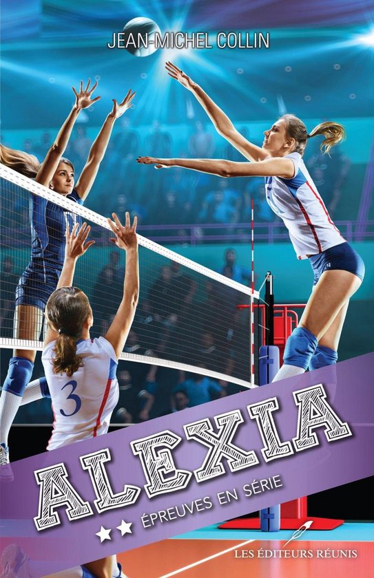 Alexia 2 - Épreuves en séri (ebook), Jean-Michel Collin | 9782897832599 ...