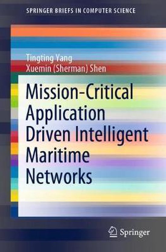 Mission-Critical Application Driven Intelligent Maritime Networks ...