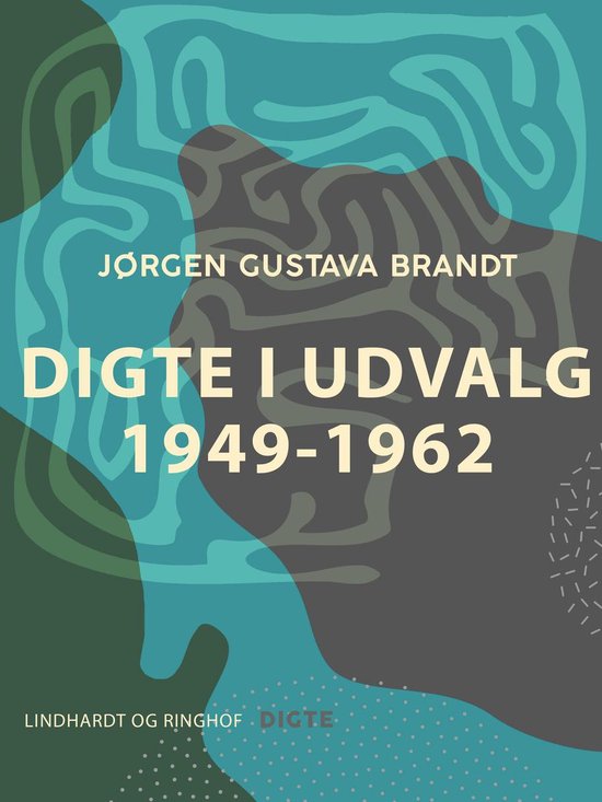 Digte i udvalg 1949-1962 (ebook), JØRgen Gustava Brandt | 9788726465839 ...