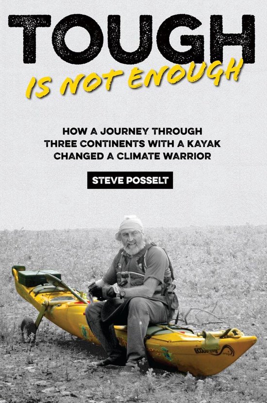 Tough is Not Enough (ebook), Steve Posselt | 9780980613735 | Boeken ...