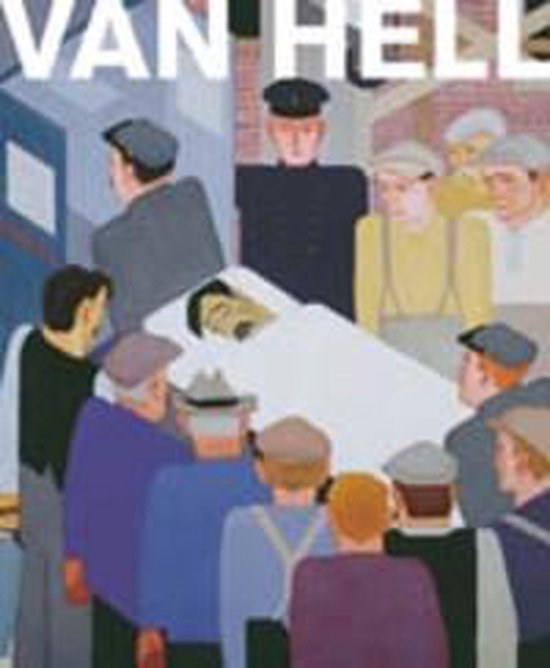 Johan van Hell 1889 - 1952, Tineke Reijnders | 9789058973801 | Boeken ...