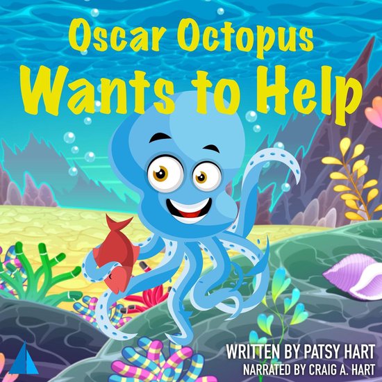 Oscar Octopus Wants to Help, Patsy Hart | 9781953250247 | Boeken | bol.com