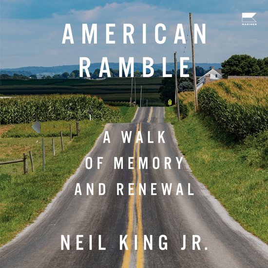 American Ramble, Neil King | 9780063294745 | Boeken | bol.com