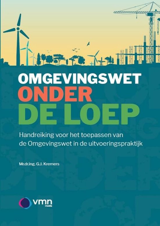 De Omgevingswet onder de loep | 9789493196759 | Gerrit Jan Kremers | Boeken | bol