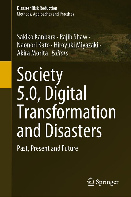 Disaster Risk Reduction - Society 5.0, Digital Transformation and ...
