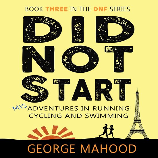 Did Not Start, George Mahood | 9798822655164 | Boeken | bol.com