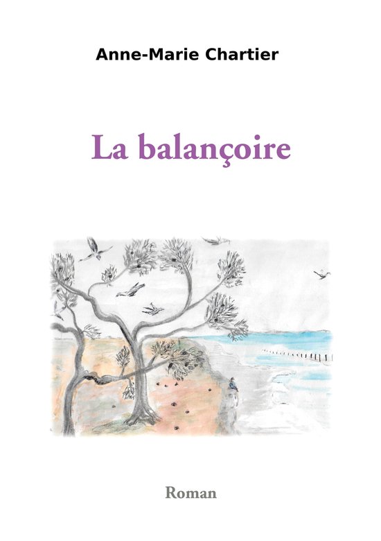 La balançoire (ebook), Anne-Marie Chartier | 9782322433810 | Boeken | bol