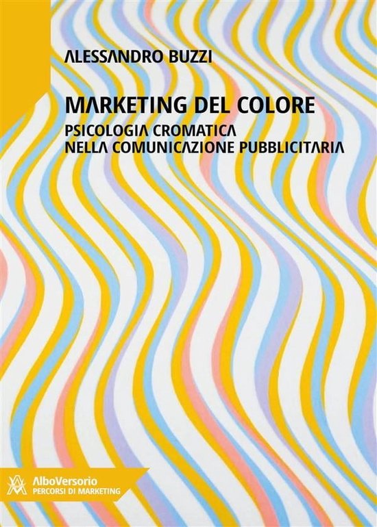 PerCorsi di Marketing 1 - Marketing del colore (ebook), Alessandro ...