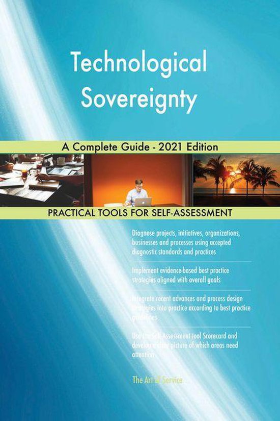 Technological Sovereignty A Complete Guide - 2021 Edition (ebook ...